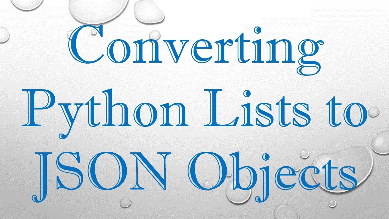 Converting Python Lists to JSON Objects