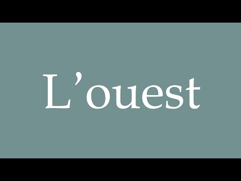 How to Pronounce ''L'ouest'' (The west) Correctly in French