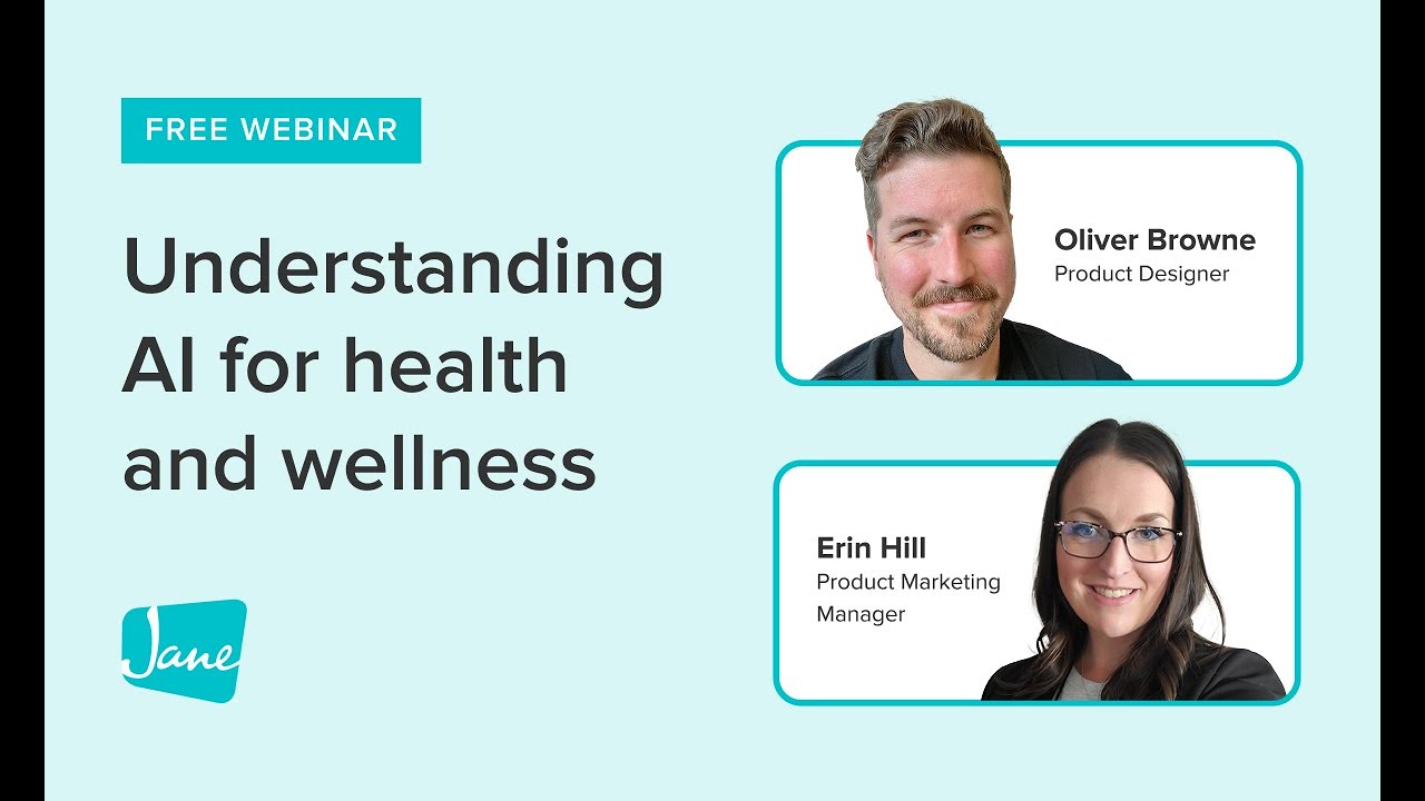 Understanding AI in health and wellness with the Jane AI Scribe team