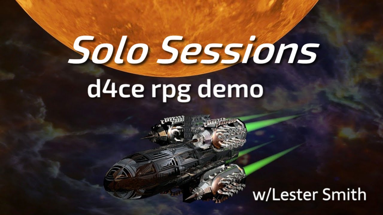 Solo Sci fi with the d4ce rpg