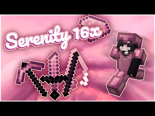 Serenity 16x - Chaannie's 1k pack Minecraft Texture Pack
