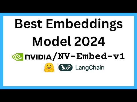NV-Embed-v1: Best Embeddings Model To Use 2024