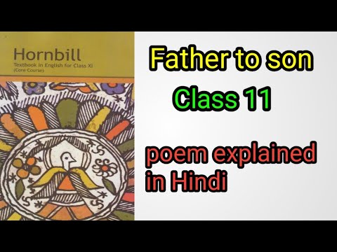 Class 11 Hornbill Poem Father to Son Explained in Hindi