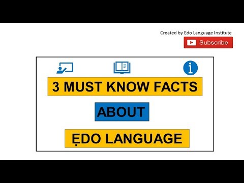 3 MUST KNOW FACTS ABOUT EDO LANGUAGE