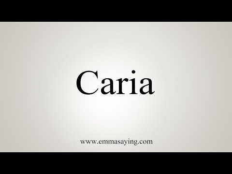 How To Say Caria