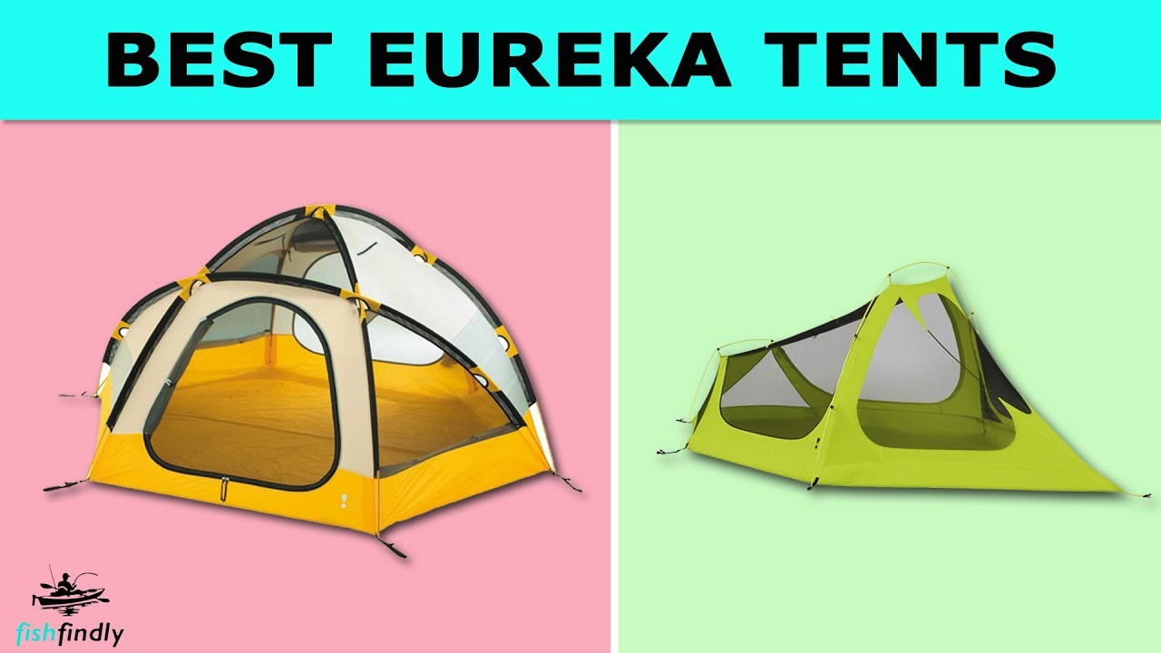 Best Eureka Tents In 2020 – Complete Guides To Choose The Best One!