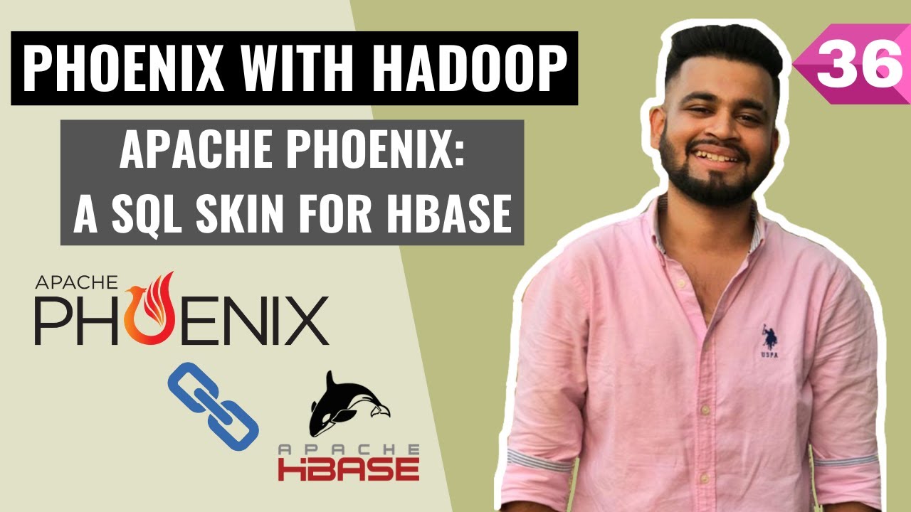 Apache Phoenix: a SQL Skin for HBase | Big Data Hadoop Tutorial