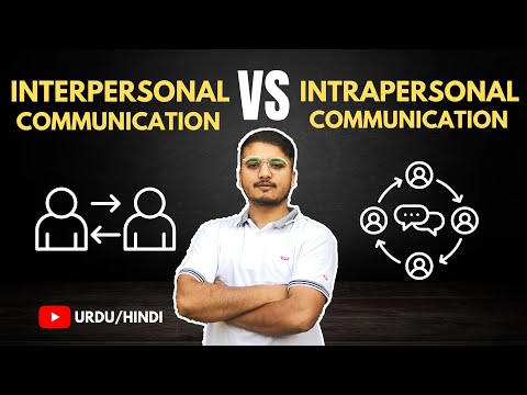 What is Interpersonal Communication and Intrapersonal Communication? Udru / Hindi