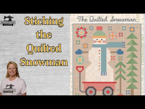 Stitching the Quilted Snowman, the Stitchuation Room, 3/11/5