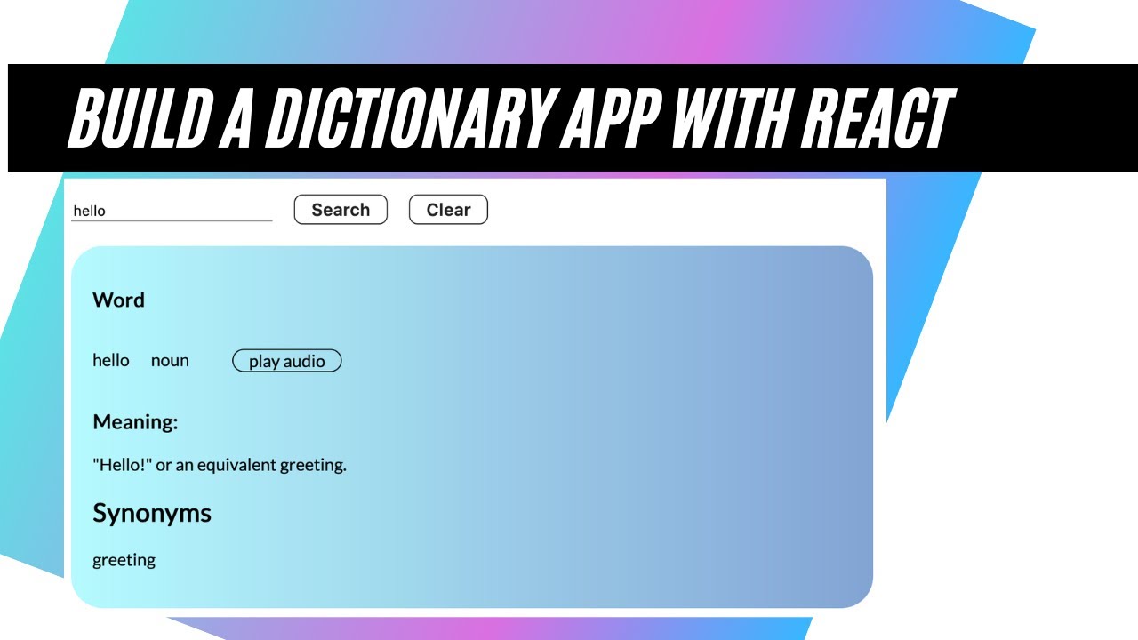Build a Dictionary App with React Js