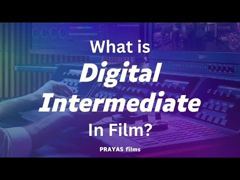 What is DI in filmmaking || Digital Intermediate || Post Production || PRAYAS films