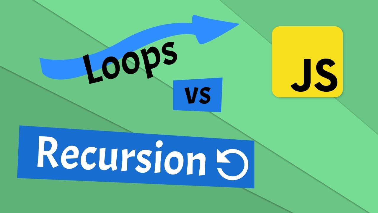 Loops vs Recursion in JavaScript