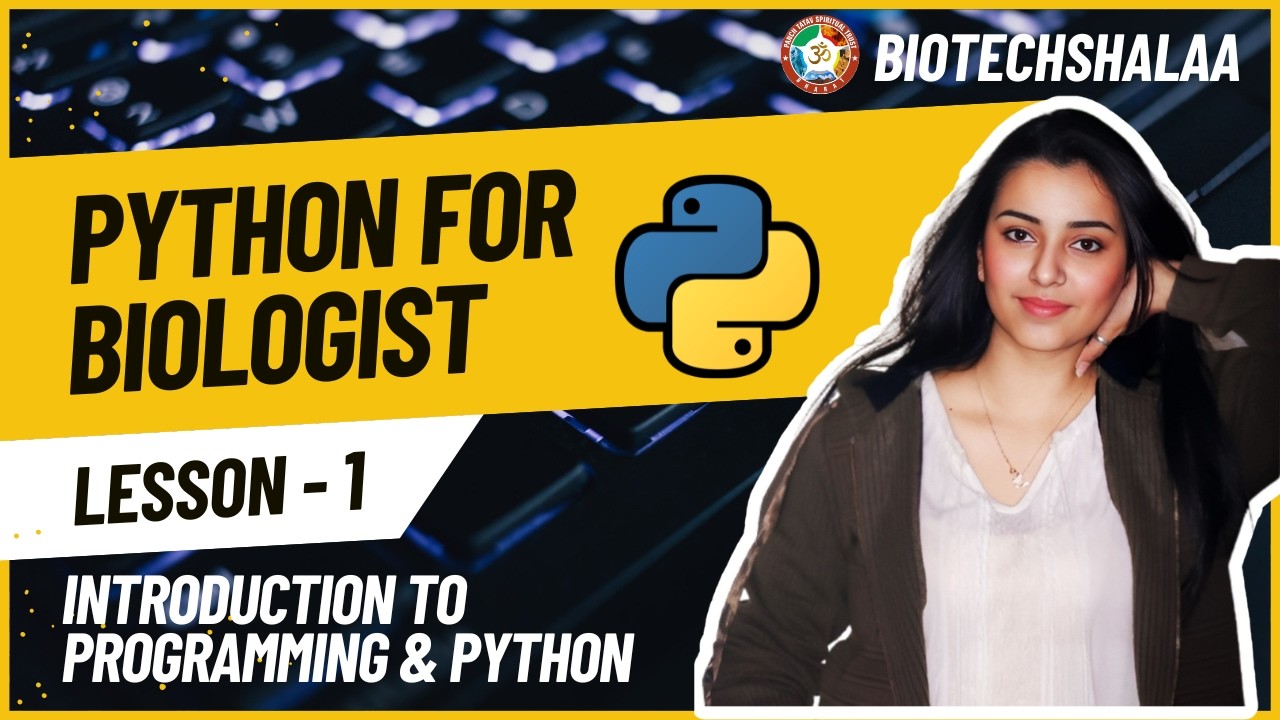 Python for Biologists | Lesson 1: Introduction to Programming & Python