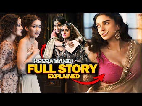 Heeramandi: The Diamond Bazaar Full Explained in Hindi ⋮ Heeramandi All Episodes 1-8 Explained