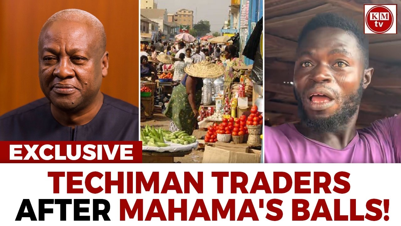 Techiman Traders Say Mahama Is A Useless President!