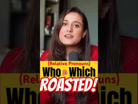 Aleena Rais's English Roasted❗ Who vs Which❓Relative Pronouns: Use #ytshorts #englishconversation