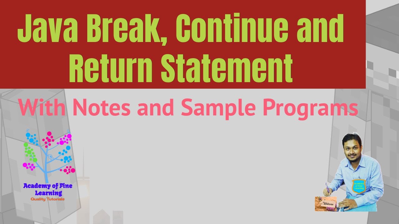 Java Jump Statements | Java Break Continue and Return Statement | Java Labelled Loops