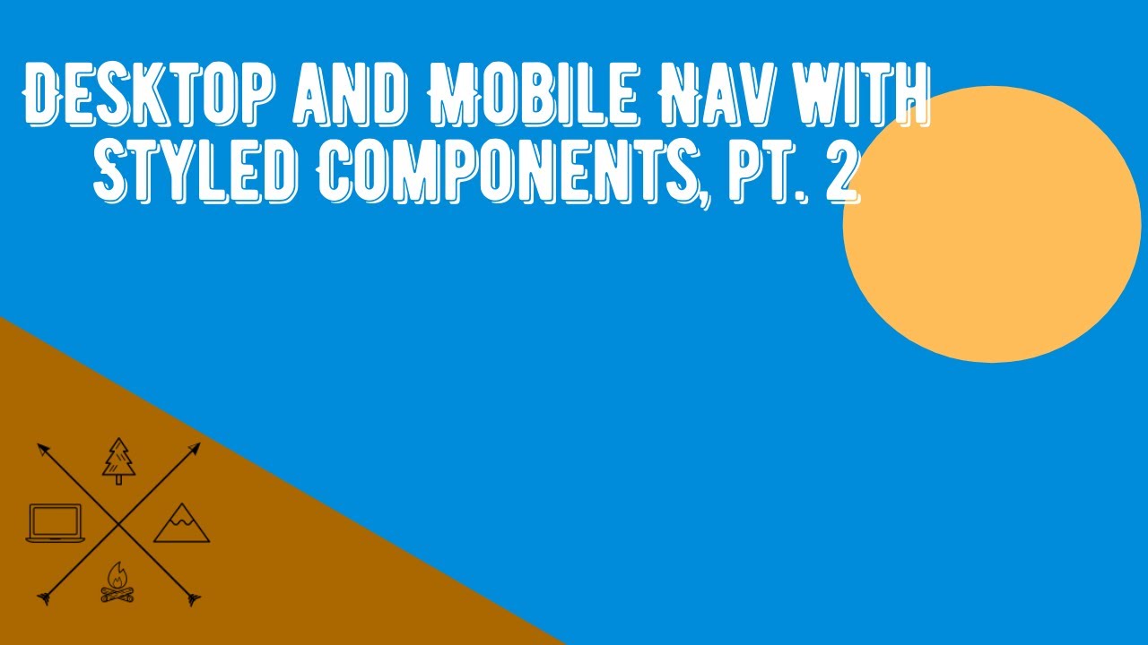 Gatsby and Styled Components - Navigation #2 - Mobile