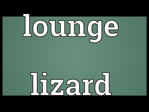 Lounge lizard Meaning