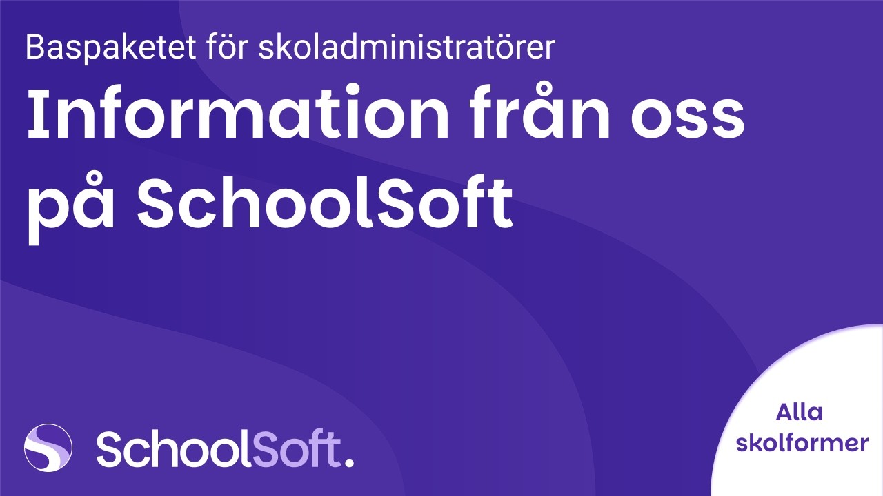 Information från oss på SchoolSoft (Alla skolformer)