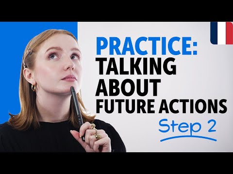 Practice Talking About Future Actions in French | Essential Sentence Patterns & Grammar