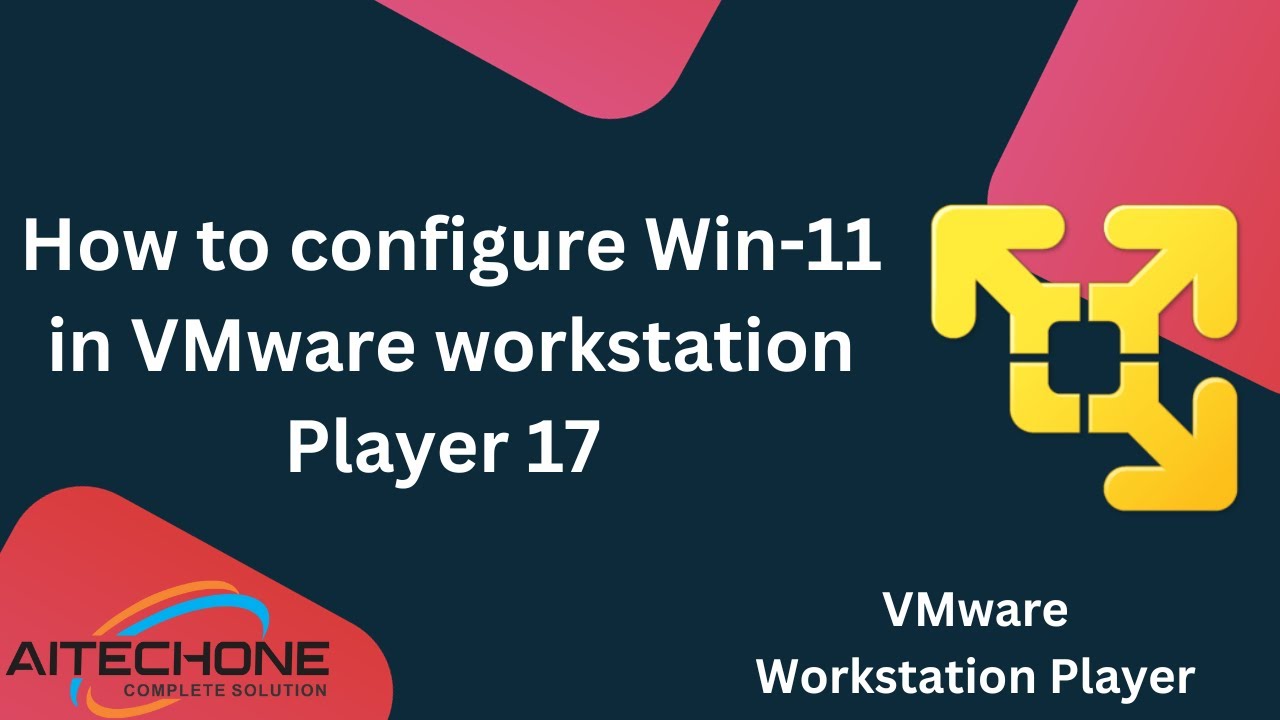 How to setup Windows 11 Operating system in VMWare workstation Player
