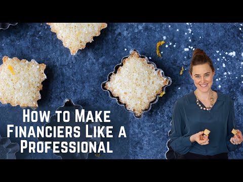 HOW TO MAKE FINANCIERS LIKE A PROFESSIONAL: Learn how to make orange financiers!
