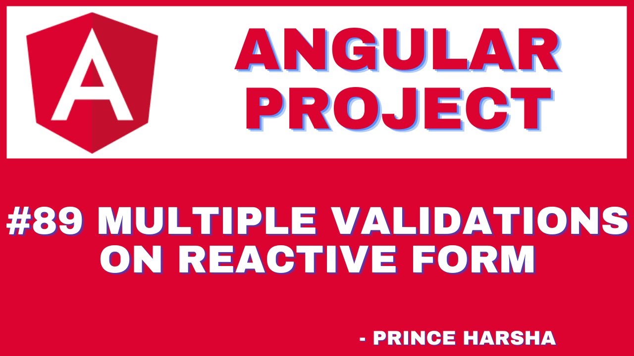 89. Angular Project Tutorial - Multiple Validations on Reactive Form
