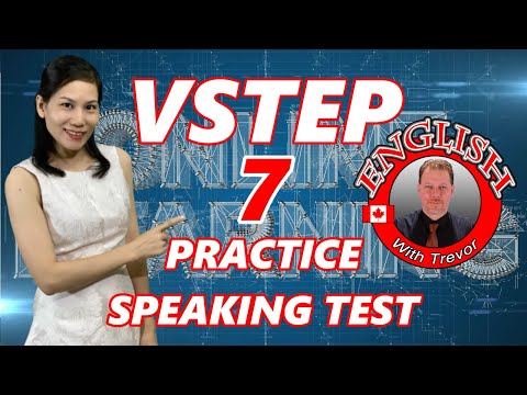 VSTEP PRACTICE SPEAKING TEST #7 | BÀI THI MẪU VSTEP SPEAKING #7 | Vu Thanh Le