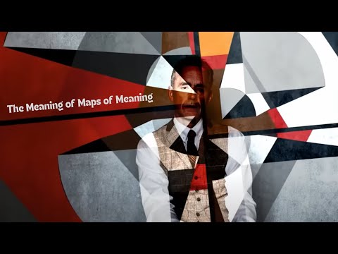Jordan Peterson: The Meaning of Maps of Meaning
