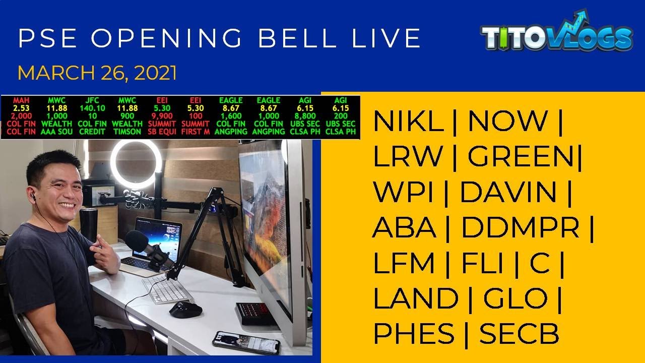 PSE OPENING BELL LIVE  |  MARCH 26 2021