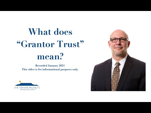 What does "Grantor Trust" mean?