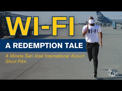 Wi-Fi: A Redemption Tale (A Mineta San José International Airport Short Film)