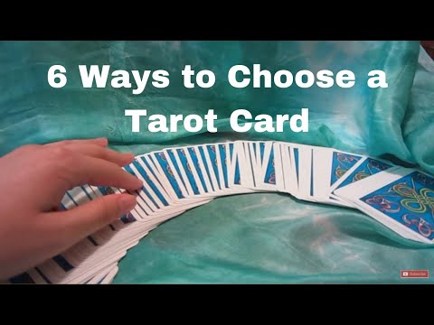 6 Ways to Choose a Tarot Card
