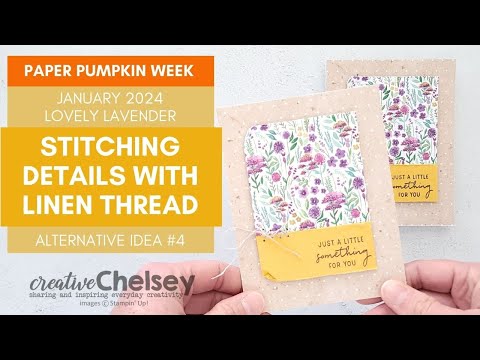 Stitching Details with Linen Thread -January 2024 Paper Pumpkin Alternative Card Idea- Stampin' Up!