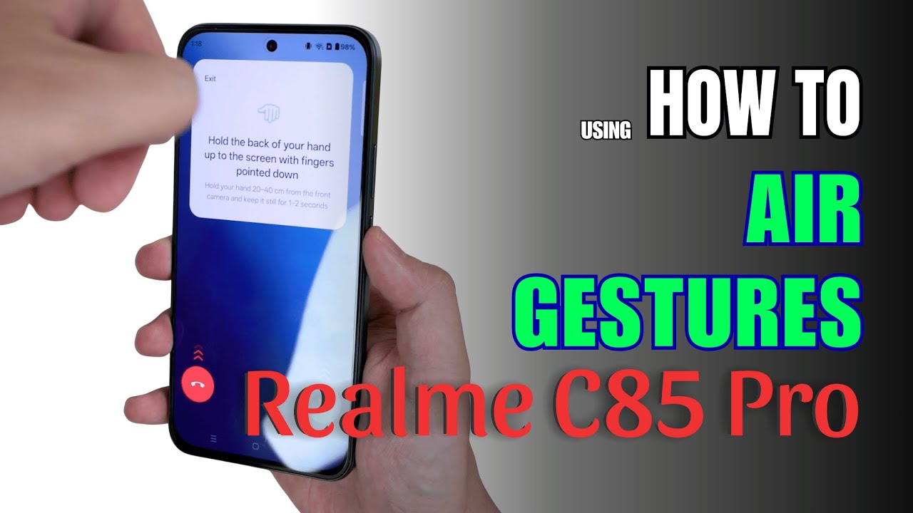 How to Use Air Gestures on Realme C85 Pro