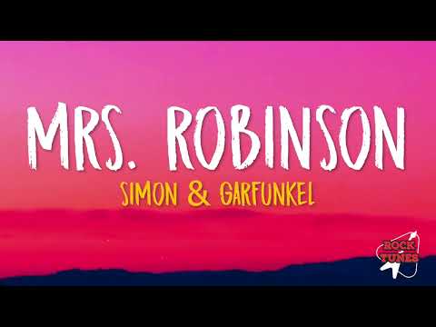 Simon & Garfunkel - Mrs Robinson (Lyrics)