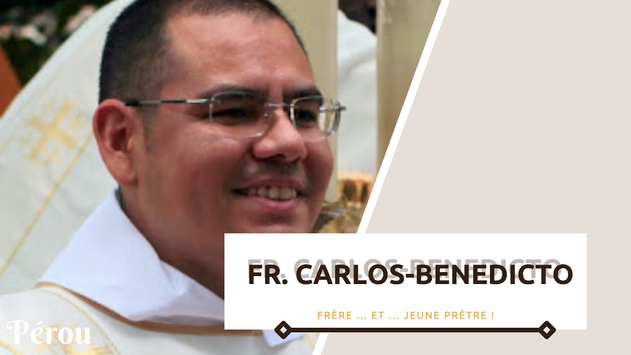 Fr. Carlos-Benedicto, un nouveau prêtre pour l'Église - Béatitudes