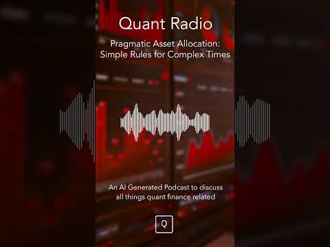 Pragmatic Asset Allocation - Simple Rules for Complex Times #finance #trading #investing