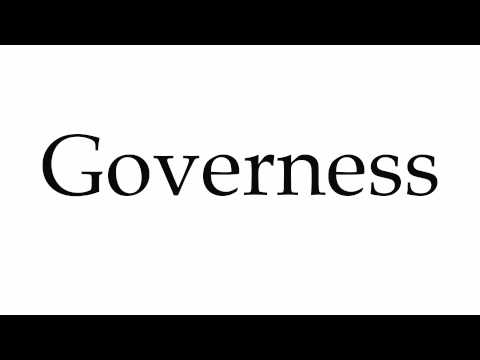 How to Pronounce Governess