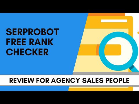 SERPROBOT Free Rank Checker for Agency Sales Reps