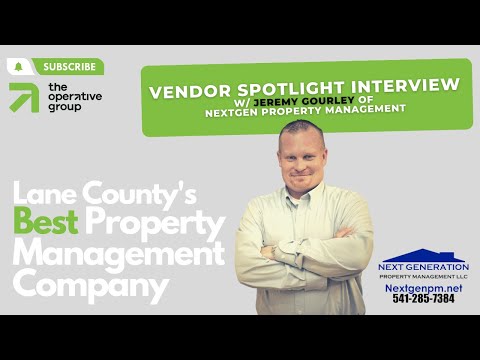 VENDOR SPOTLIGHT | Jeremy Gourley of NextGen Property Management | Springfield, Oregon