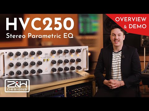 Z&H Designs Releases HVC250 Stereo Parametric EQ - A Tribute to the ...