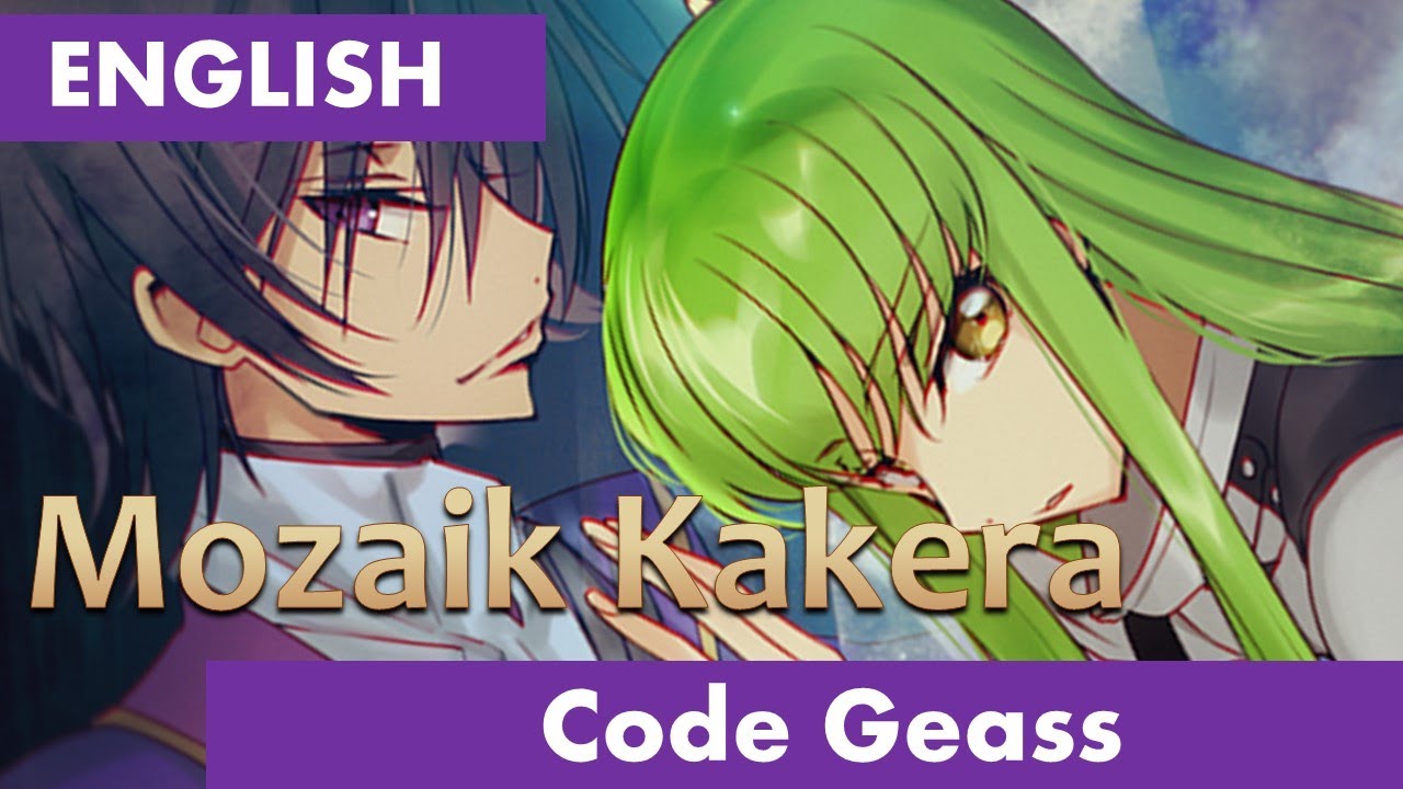 Mozaic Kakera (Code Geass) ENGLISH COVER