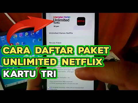 Tutorial Membeli Paket Unlimited Netflix Tri