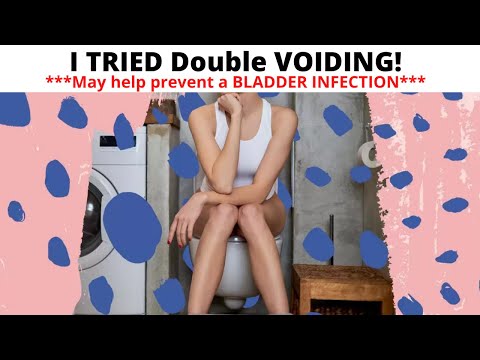 I TRIED Double Voiding!| How to prevent bladder infections by DOUBLE VOIDING?