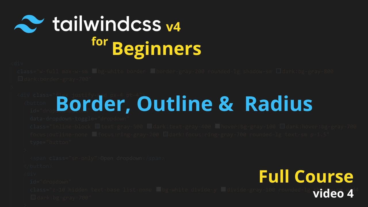 04. Border, Outline & Radius | Tailwind CSS v4 Full Course for Beginners