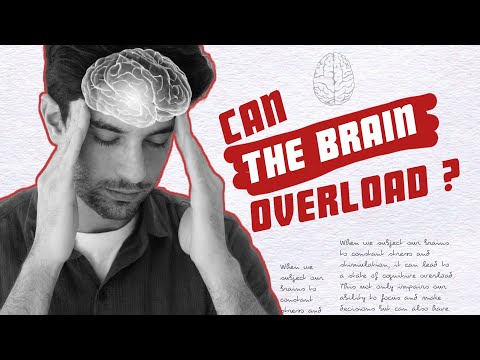 Can you overload your brain with informations? Can brain hit it's limit?