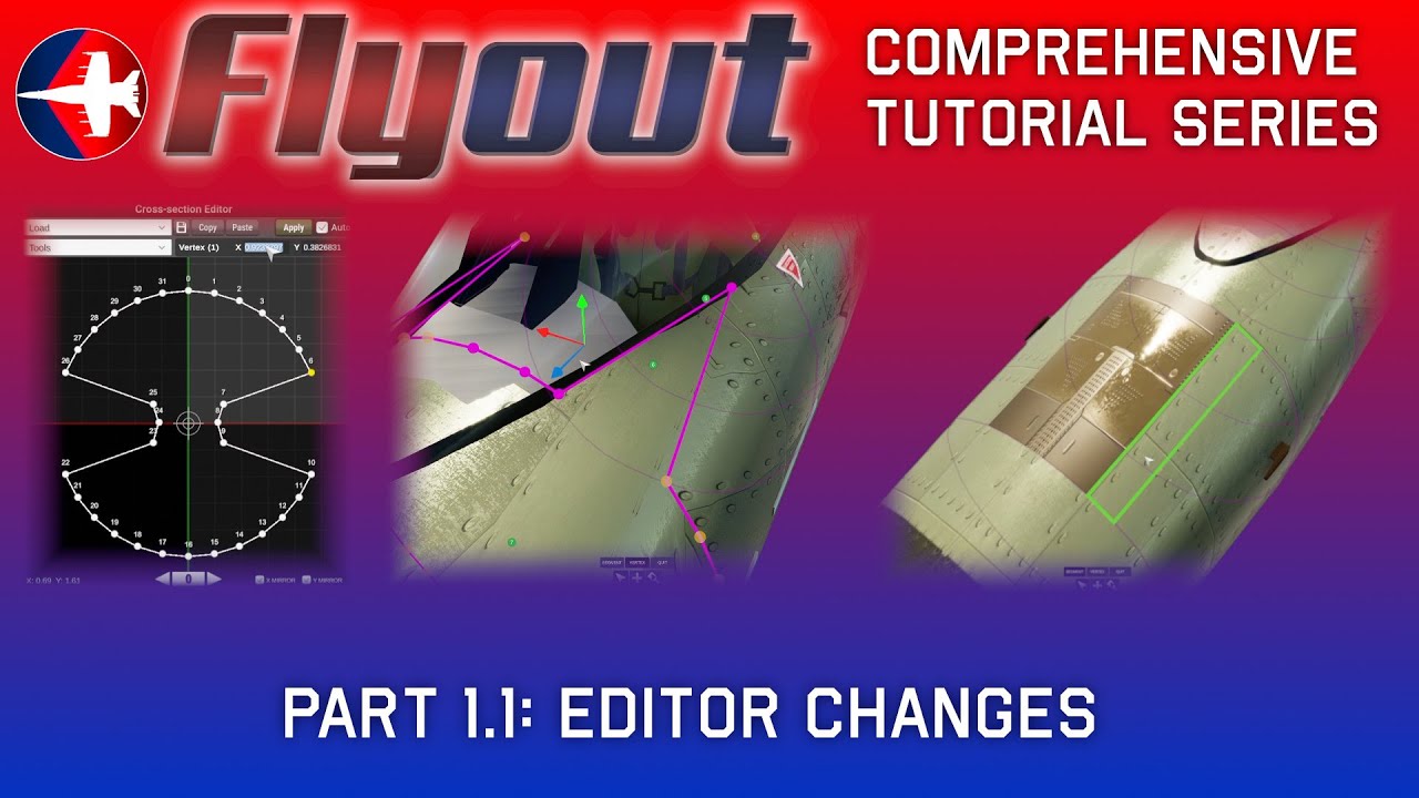 Flyout Comprehensive Tutorial Series | Part 1.1: Editor Changes