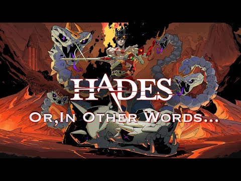 Hades, or, in other words...